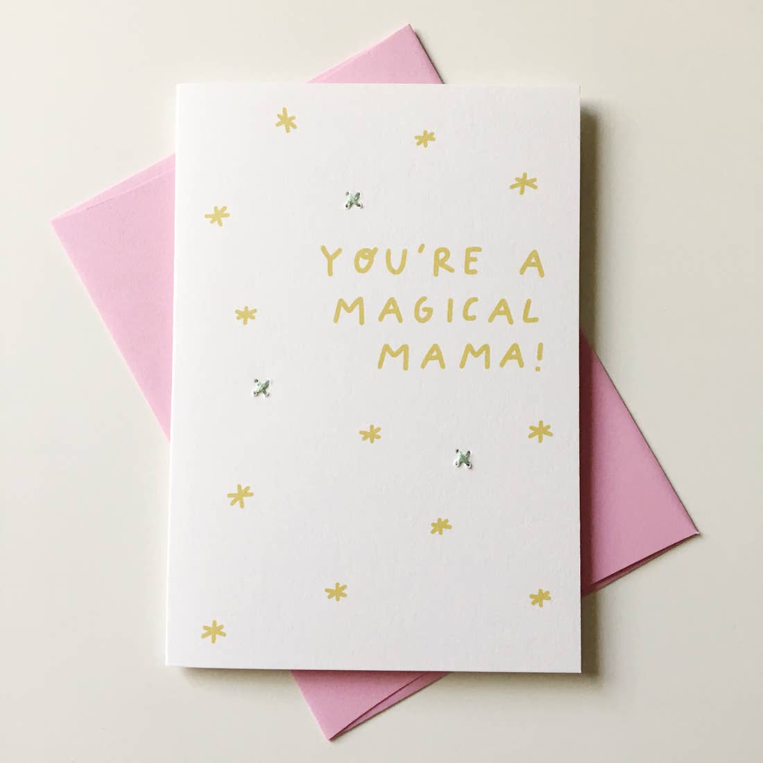 You're a Magical Mama Card – Favor & Fern